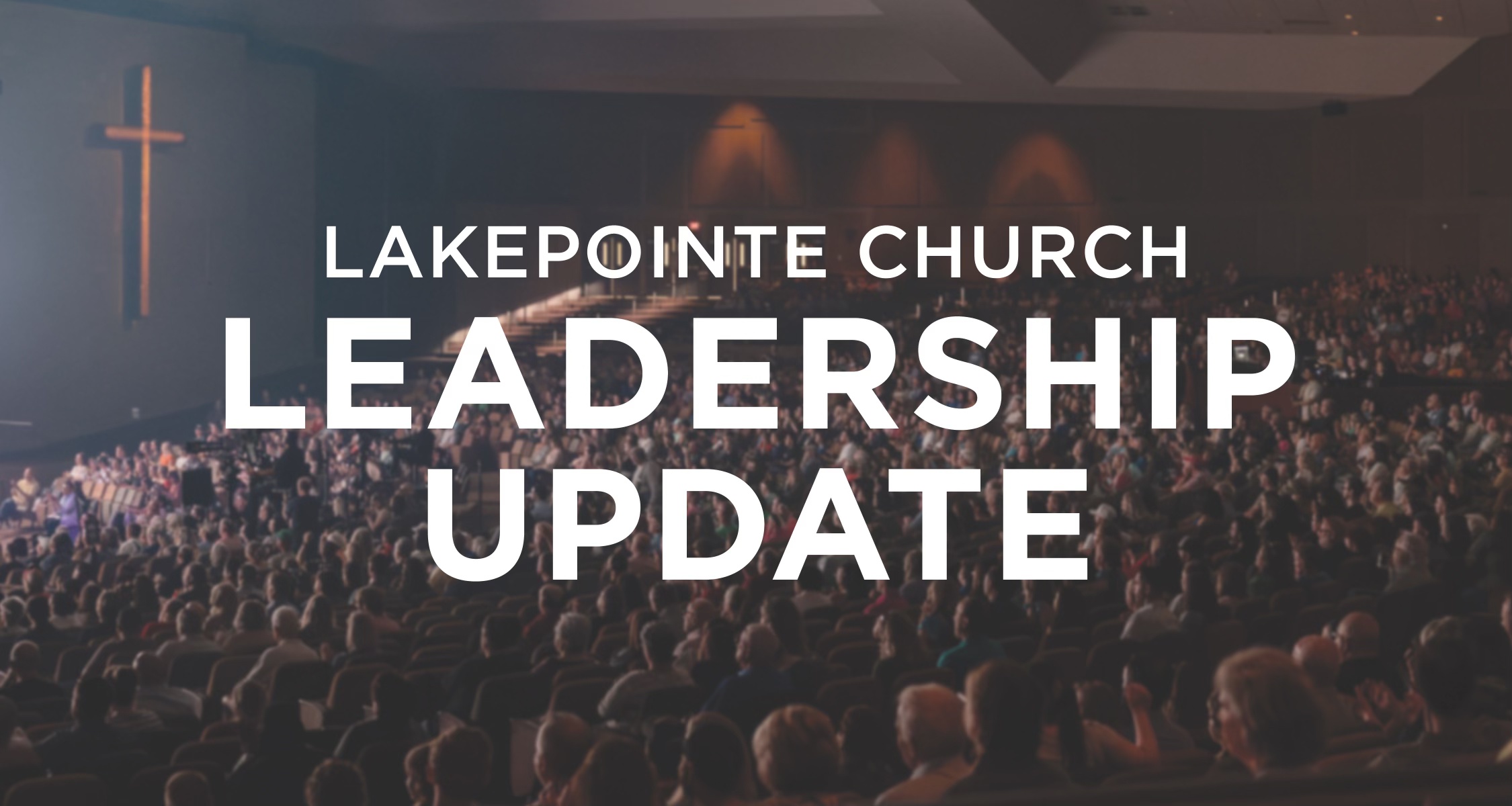 2024 Lakepointe Leadership Update & FAQ’s – Josh Howerton